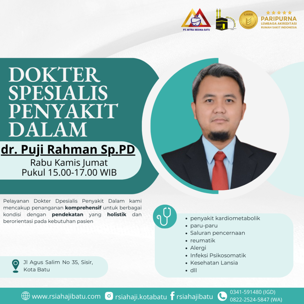 Kenali dr. Puji Rahman, Sp.PD: Dokter Spesialis Penyakit Dalam Baru di RSIA Haji Batu – RSIA ...